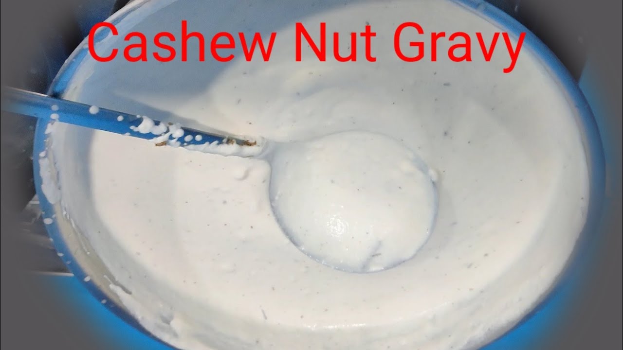 Cashew Nut Gravy Recipe | काजू की ग्रेवी - YouTube