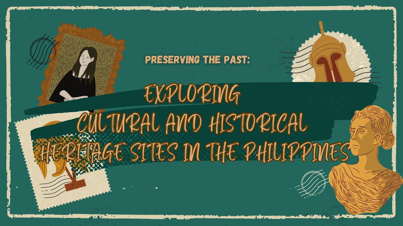 Preserving the Past: Exploring Cultural and Historical Heritage Sites ...