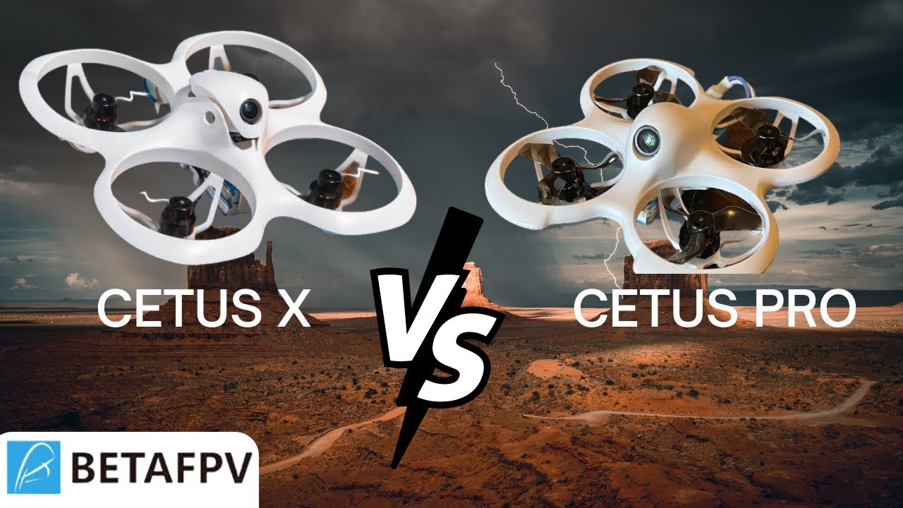 Comparativo CETUS PRO VS CETUS X #betafpv #droneracing - YouTube