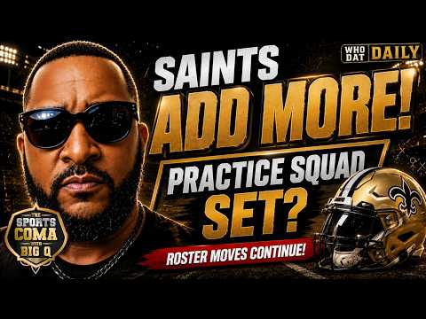 Saints Add Practice Squad Players & Make MORE Roster Moves!