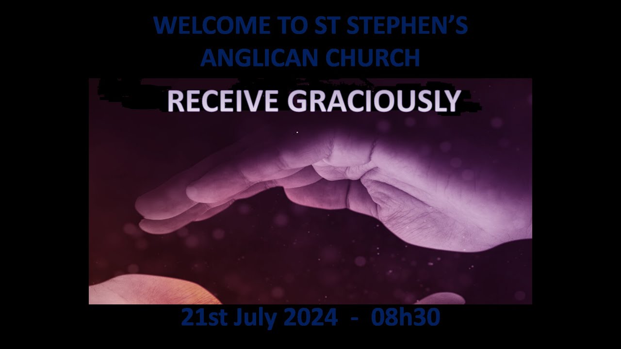 08H30 RECEIVE GRACIOUSLY 21TH JULY 2024 Part 2 - YouTube