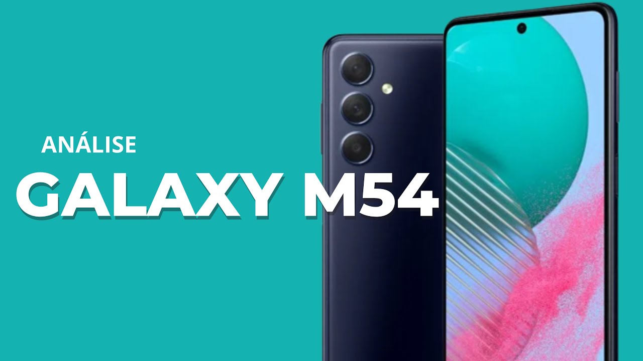 Galaxy M54 é bom? Vale a pena? Análise/Review/Ficha Técnica - YouTube