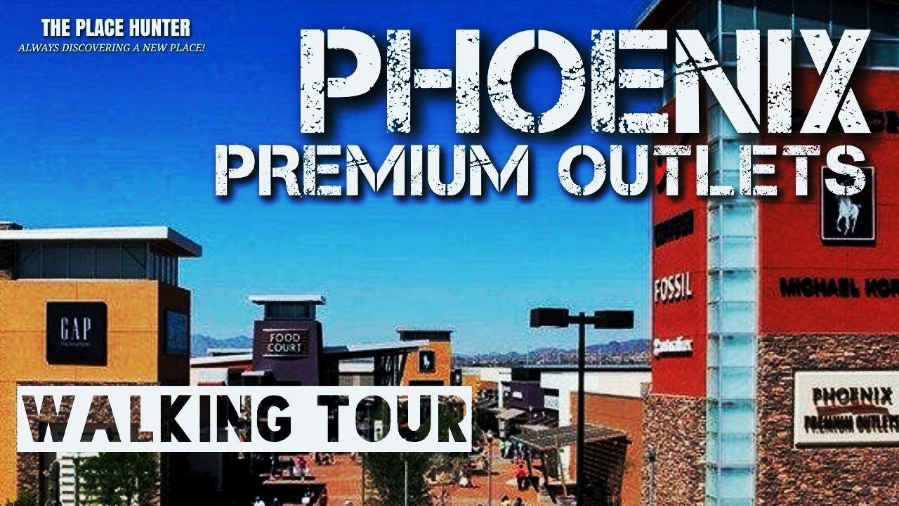 Phoenix Premium Outlets - Arizona. - YouTube