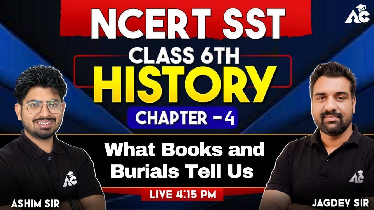 NCERT SST | Class-6th | History | Chapter-4 | What Books and Burials ...