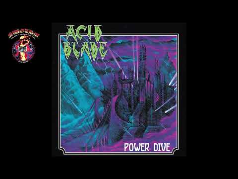 Acid Blade - Power Dive (2022)