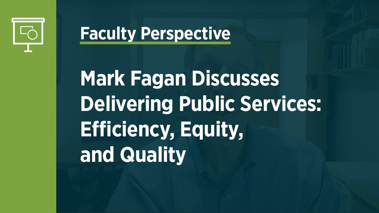 Mark Fagan Discusses Delivering Public Services: Efficiency, Equity ...