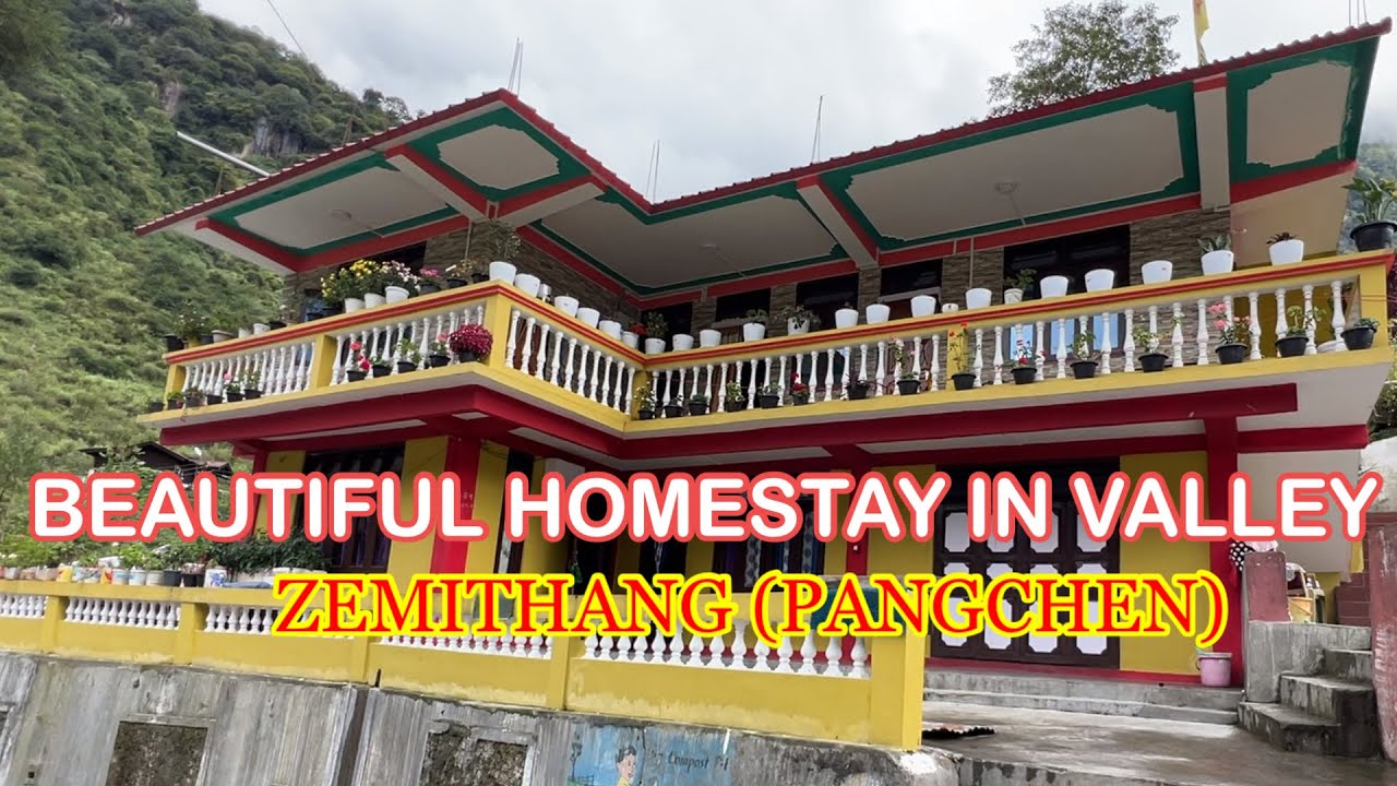 BEAUTIFUL HOMESTAY IN ZEMITHANG MARKET | PANGCHEN VALLEY | TOURIST ...