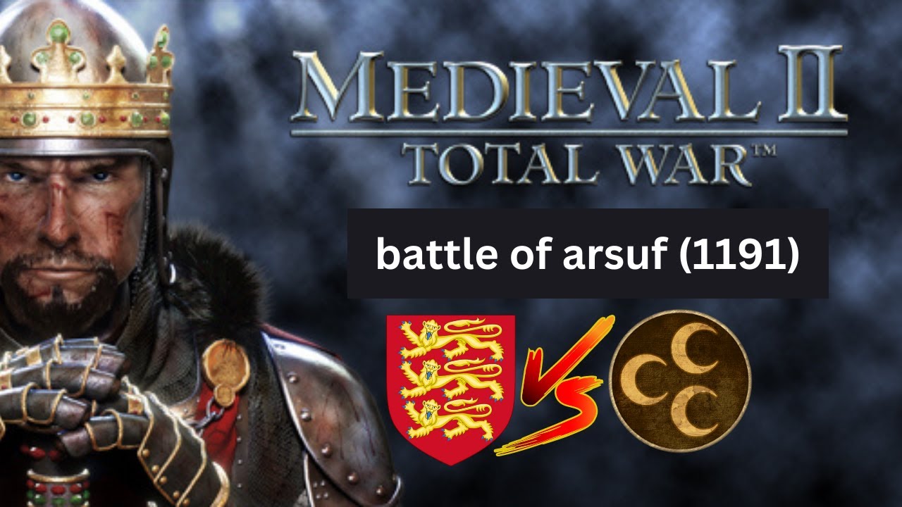 Medieval II total war (2006) - historical battles - battle of arsuf ...