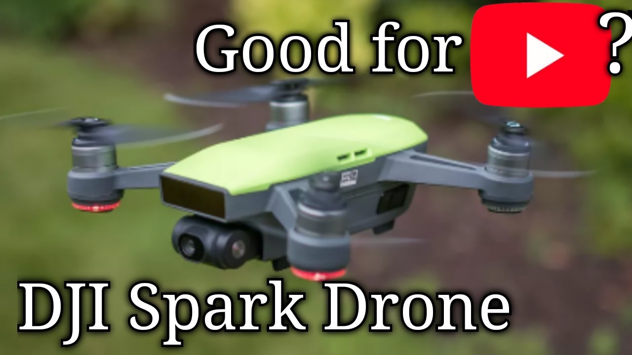 DJI Spark Footage Relevant in 2019? - YouTube