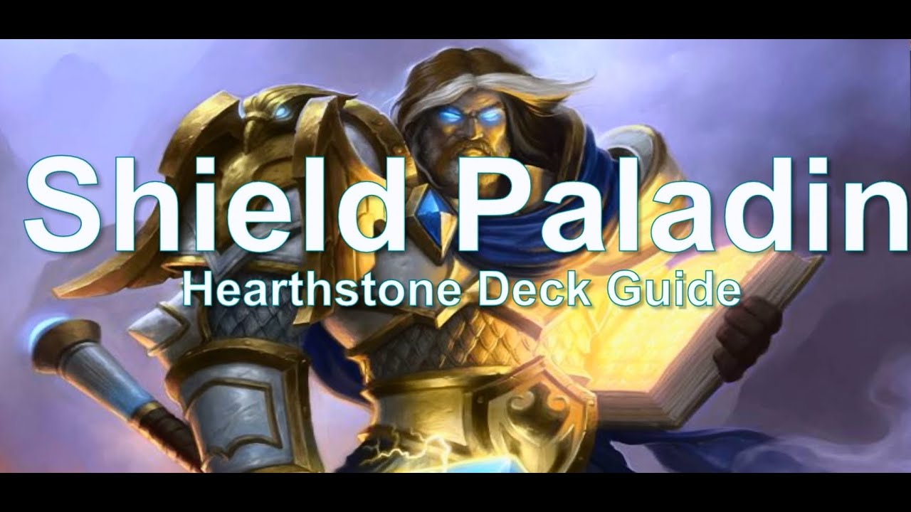 Paladin Shield Deck Guide - YouTube