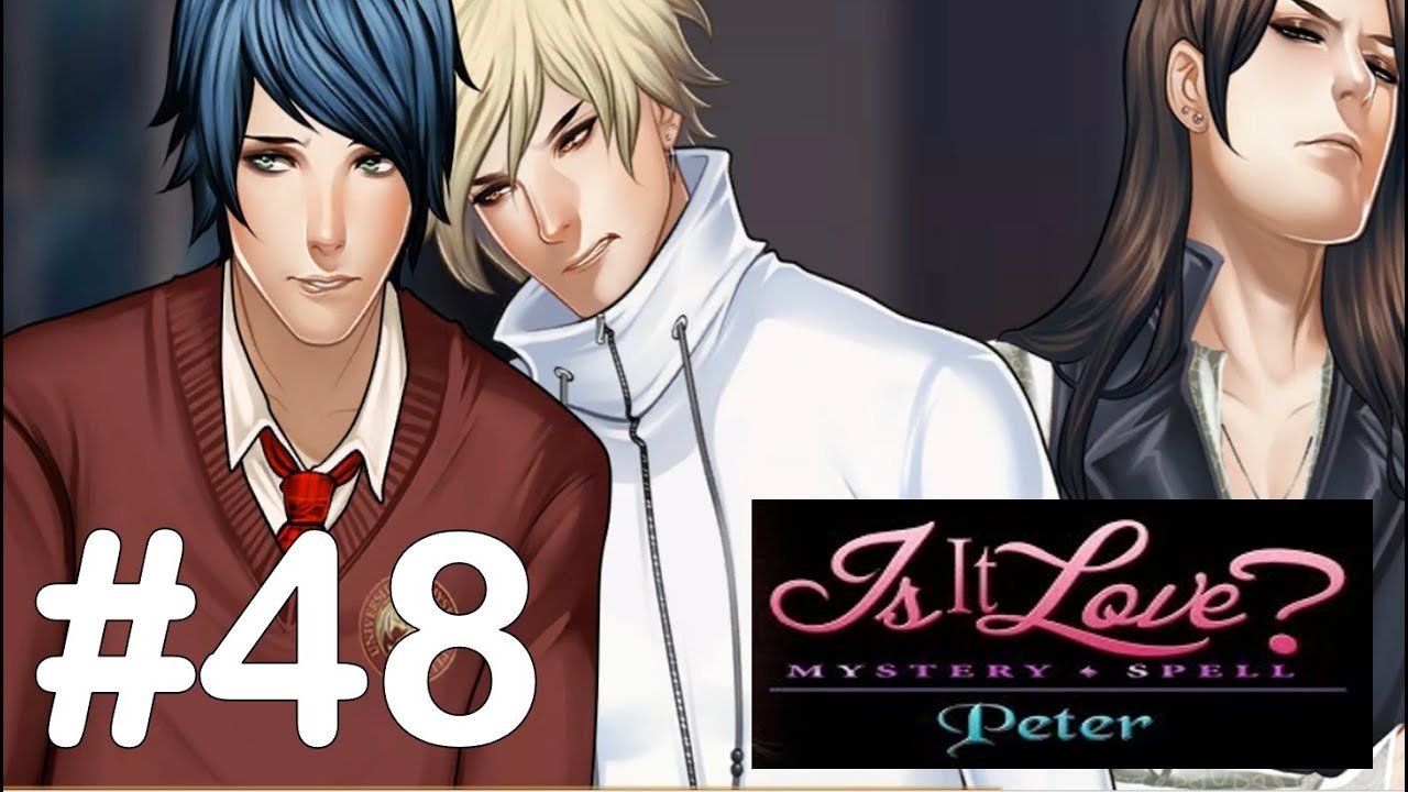 Is it Love Mystery Spell Peter Vampire Episode 48 - YouTube