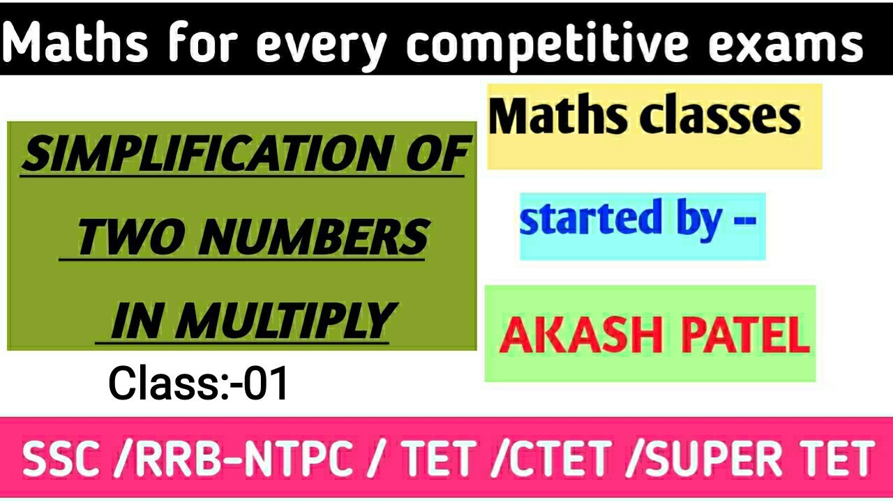 Simplification of two numbers in multiply, multiplication simplification tricks, multiplication ...