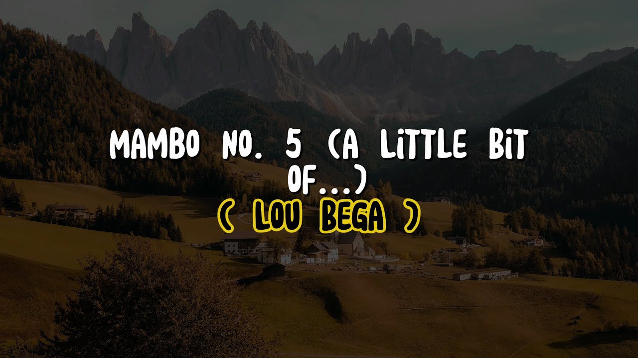 Lou Bega - Mambo No. 5 (a Little Bit of...) (Lyrics) - YouTube