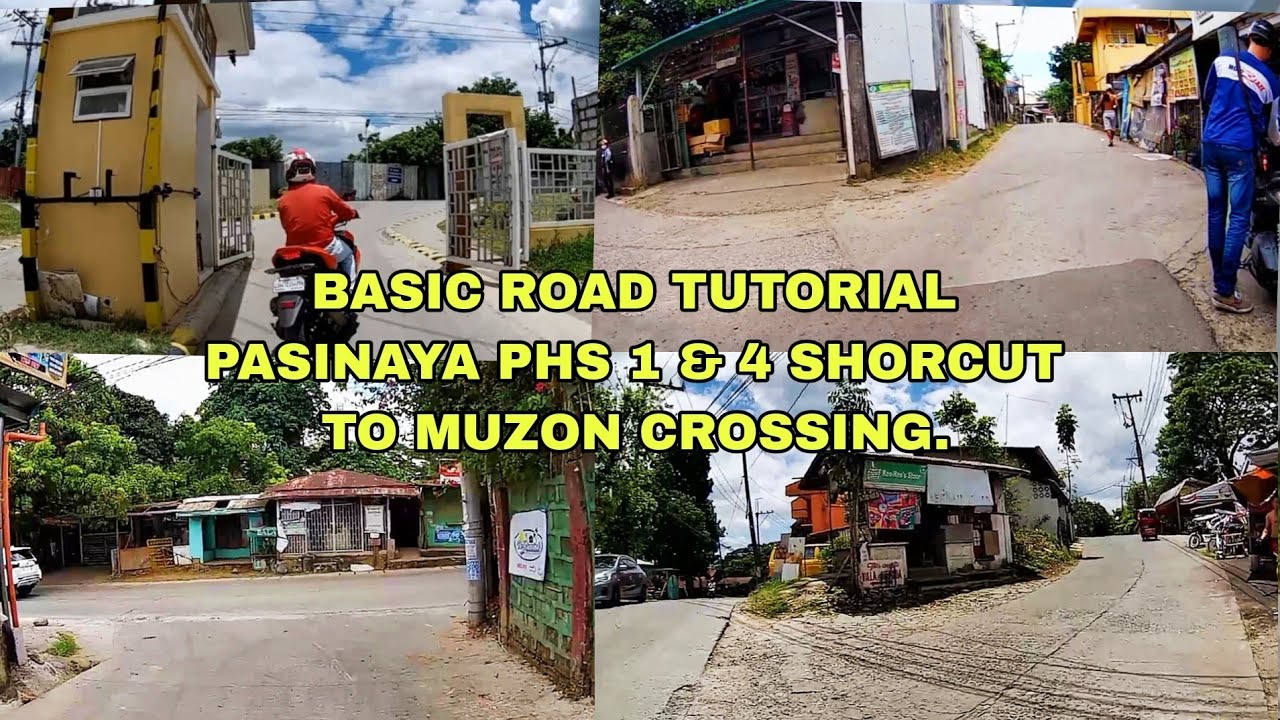 BASIC ROAD TUTORIAL PASINAYA PHS 1&4 SHORCUT TO MUZON CROSSING. - YouTube