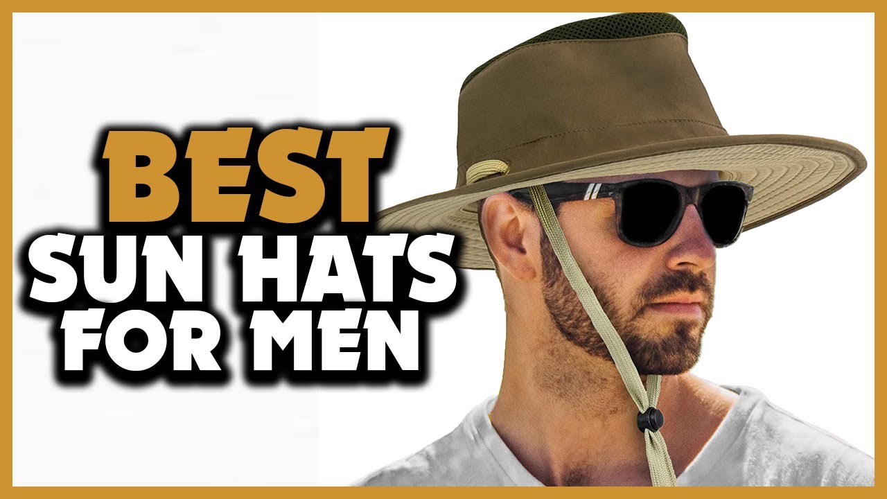 The 5 Best Sun Hats For Men in 2022 - YouTube
