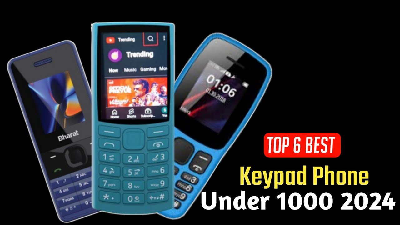 Top 6 Best Keypad Phone Under 1000 2024 😍|| Best Features Phone 2024 || Ania tech @technicaljee1 ...