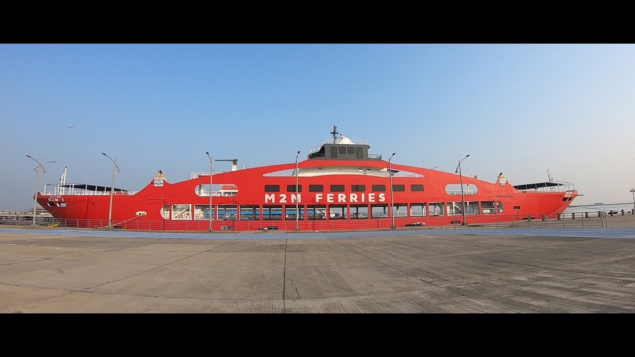 M2M Ferries Mumbai Ro-Pax Terminal || bhaucha dhakka || gateway of ...