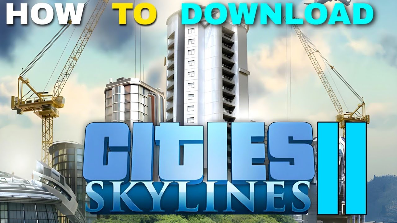 HOW TO DOWNLOAD CITIES SKYLINE 2 || step by step 100% working # ...