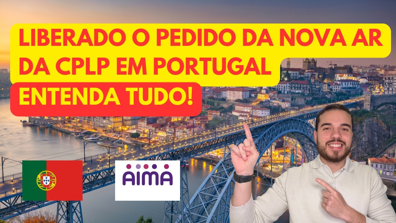 AIMA LIBERA FORMULÁRIO DE PEDIDO DE AR DA CPLP EM PORTUGAL | SAIBA OS ...