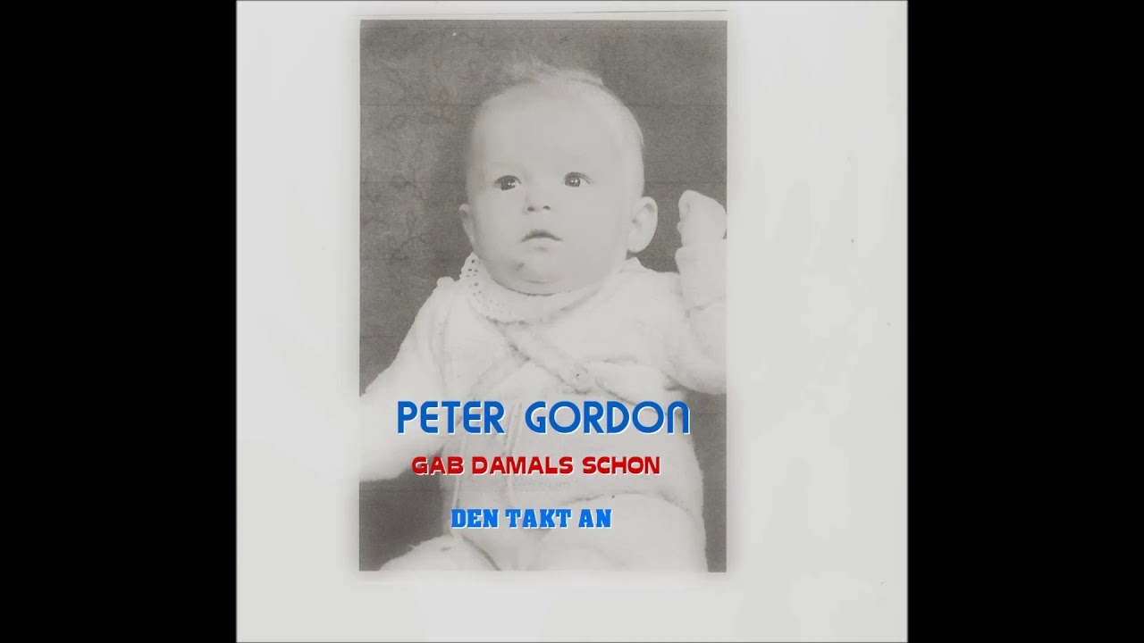 ELKE GEE UND PETER GORDON "MIT 17 FÄNGT DAS LEBEN ERST AN" - YouTube