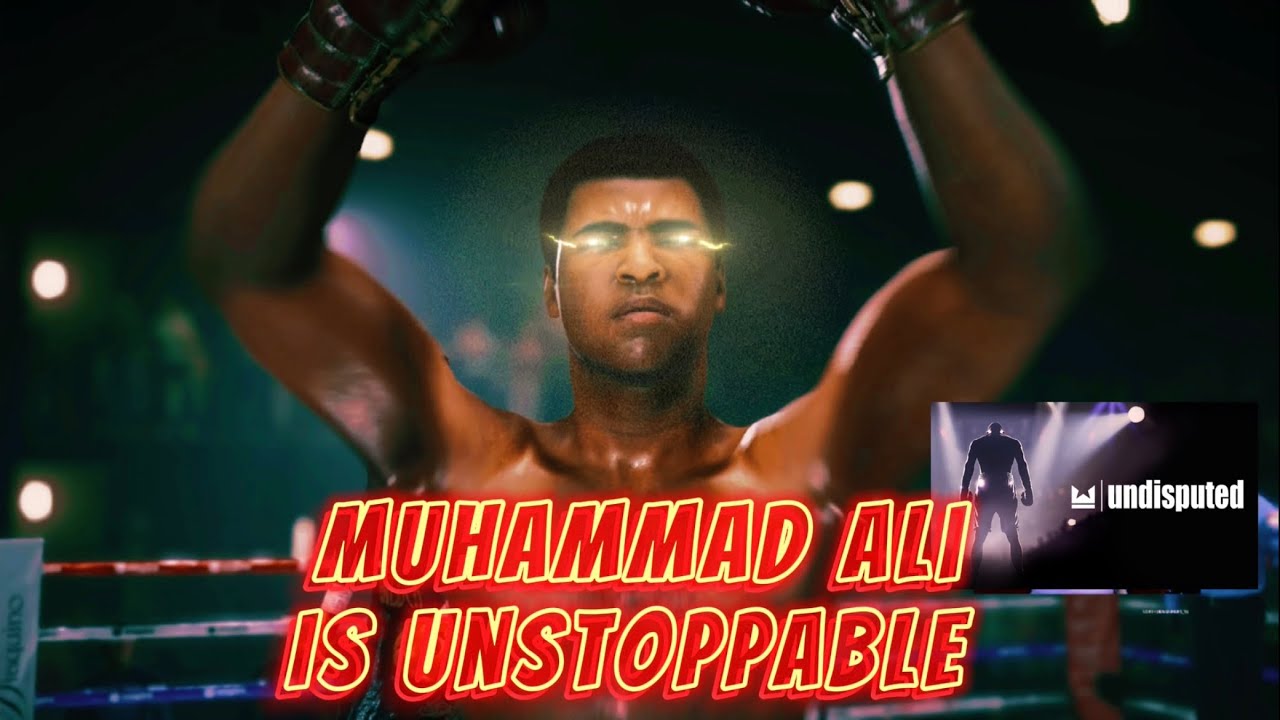 Muhammad Ali is Unstoppable in Undisputed - YouTube