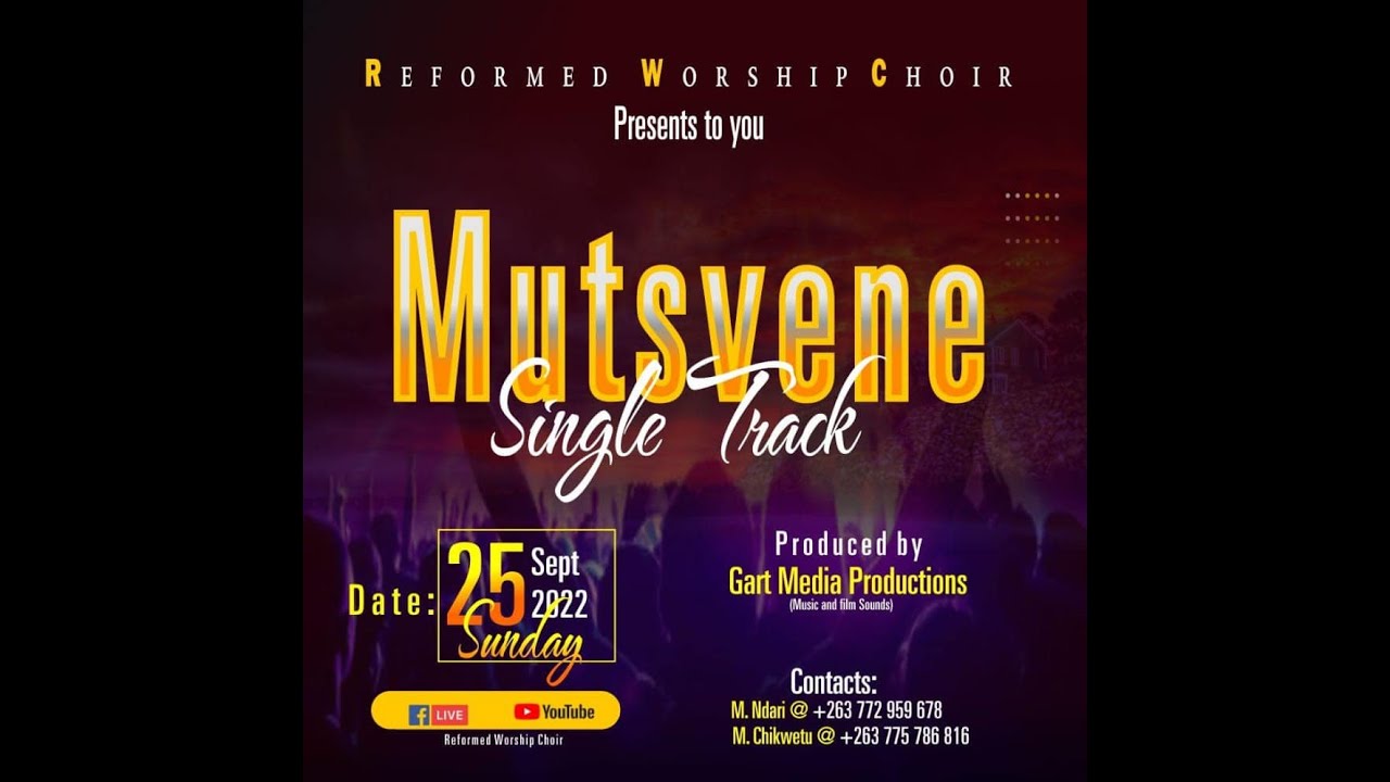 Mutsvene- Reformed Worship Choir x Israel Kapito - YouTube