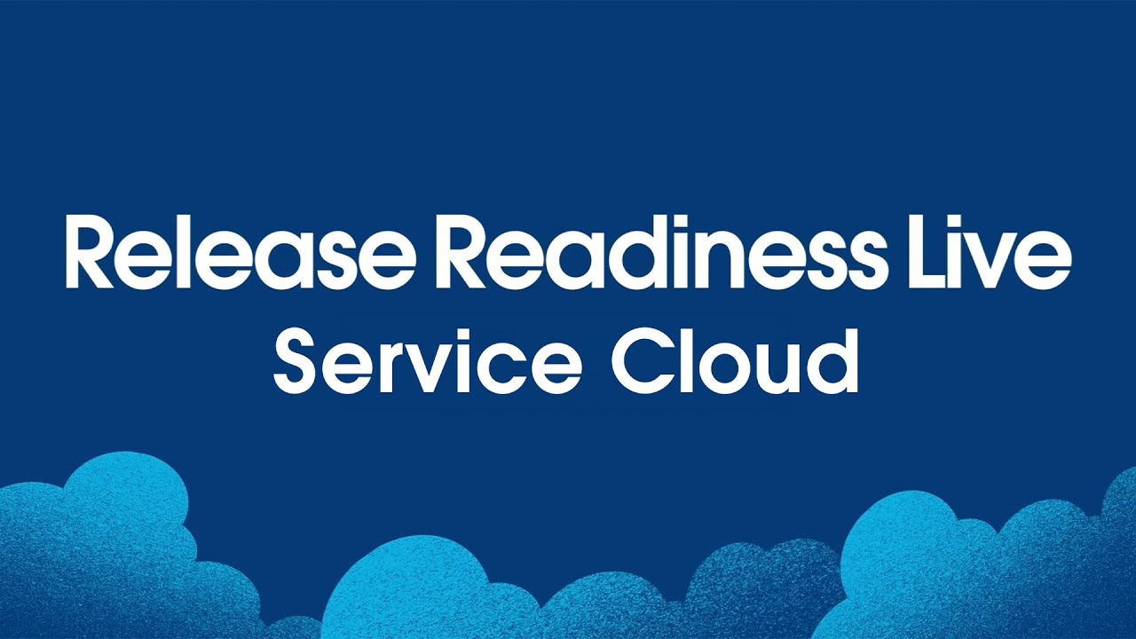 Service Cloud: Winter '25 Release Readiness | Salesforce - YouTube
