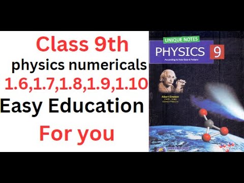 Class 9th(Unit # 1 Physics Numericals 1.4,1.5,1.6,1.7,1.8,1.9,1.10 ...
