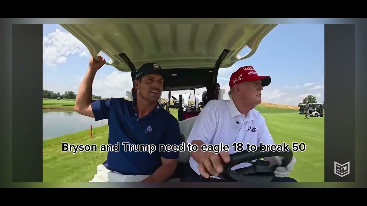 Will Bryson and Trump break 50? - YouTube