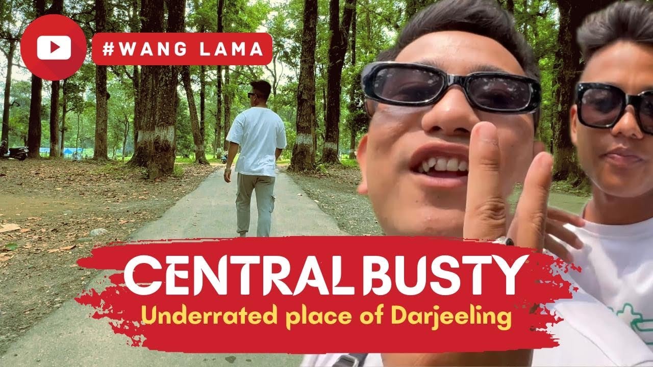 Most Underrated Place of Siliguri Darjeeling | Central Busty | Wang Vlog - YouTube