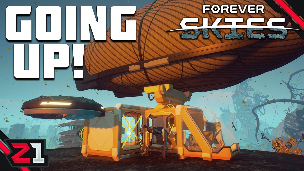 Upgrading The SHIP To Go HIGHER ! Forever Skies [E2] - YouTube