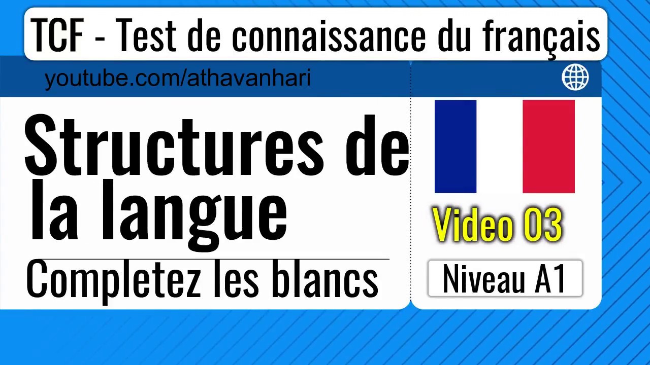 Entraînement au TCF - Structures de la langue A1 - Video 03 - YouTube