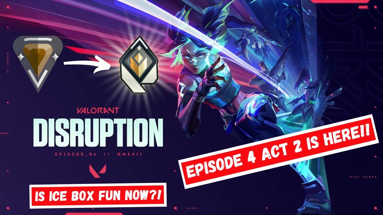 🔴 VALORANT | PATCH DAY! SEASON 4 ACT 2!! | DID RIOT FIX ICE BOX AND ...