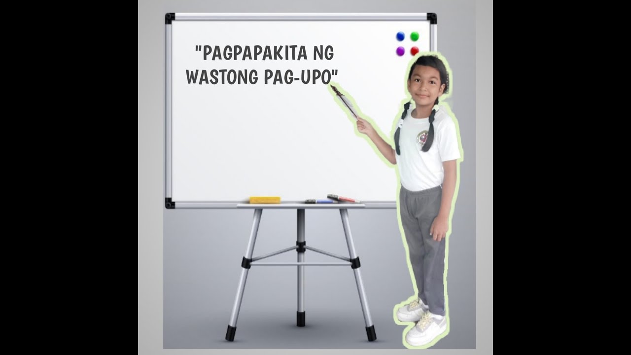 PAGPAPAKITA NG WASTONG PAG- UPO - YouTube