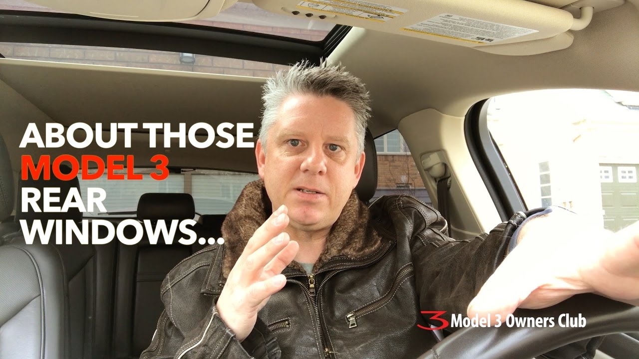 About those Model 3 rear windows... | Model 3 Owners Club - YouTube