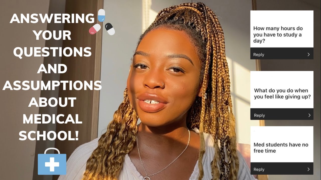 ANSWERING YOUR QUESTIONS AND ASSUMPTIONS ABOUT MEDICAL SCHOOL! - YouTube