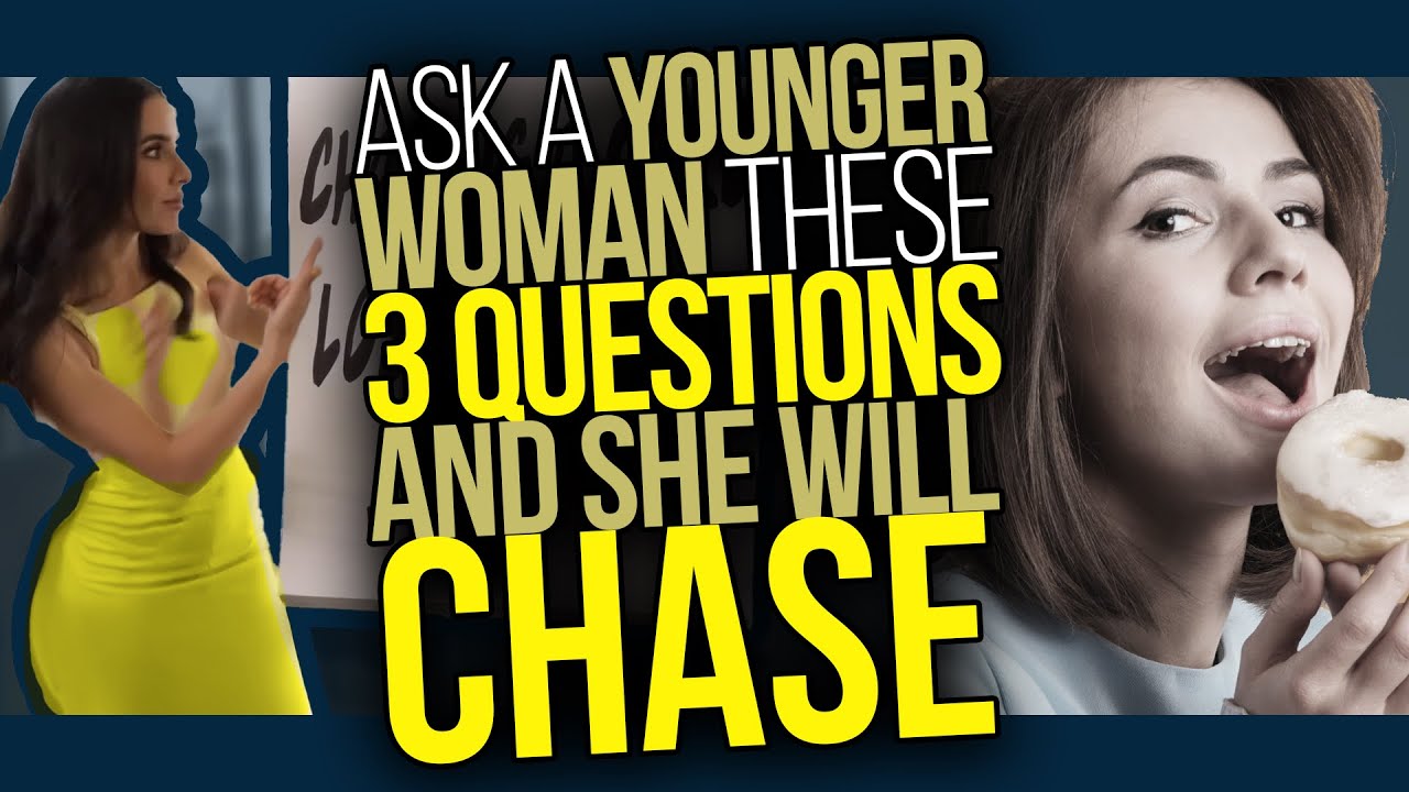 Younger Women CHASE Older Men Who Ask “Trigger” Questions - YouTube