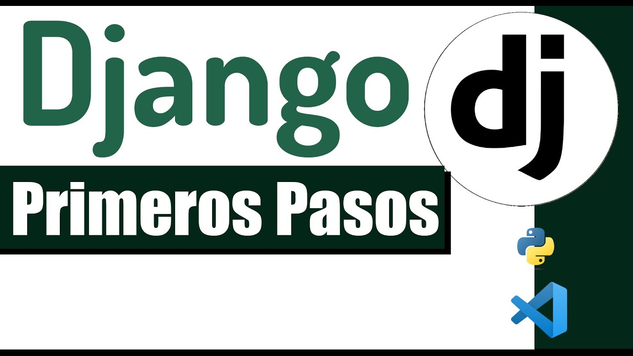 🐍 Curso Django - Primeros pasos con Django - YouTube