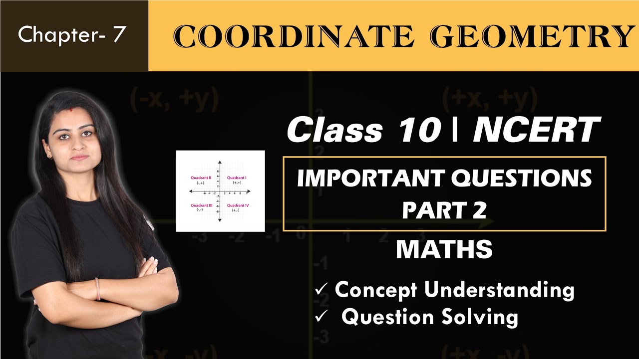Important Questions Part 2| Coordinate Geometry | Chapter 7 | Class 10 | Batch 2023-24 # ...