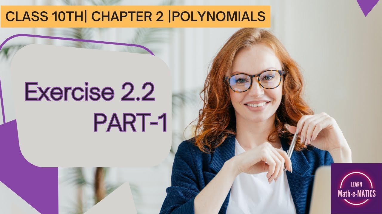 Class10th| Chapter 2|Polynomial| Exercise2.2| Part-1 - YouTube