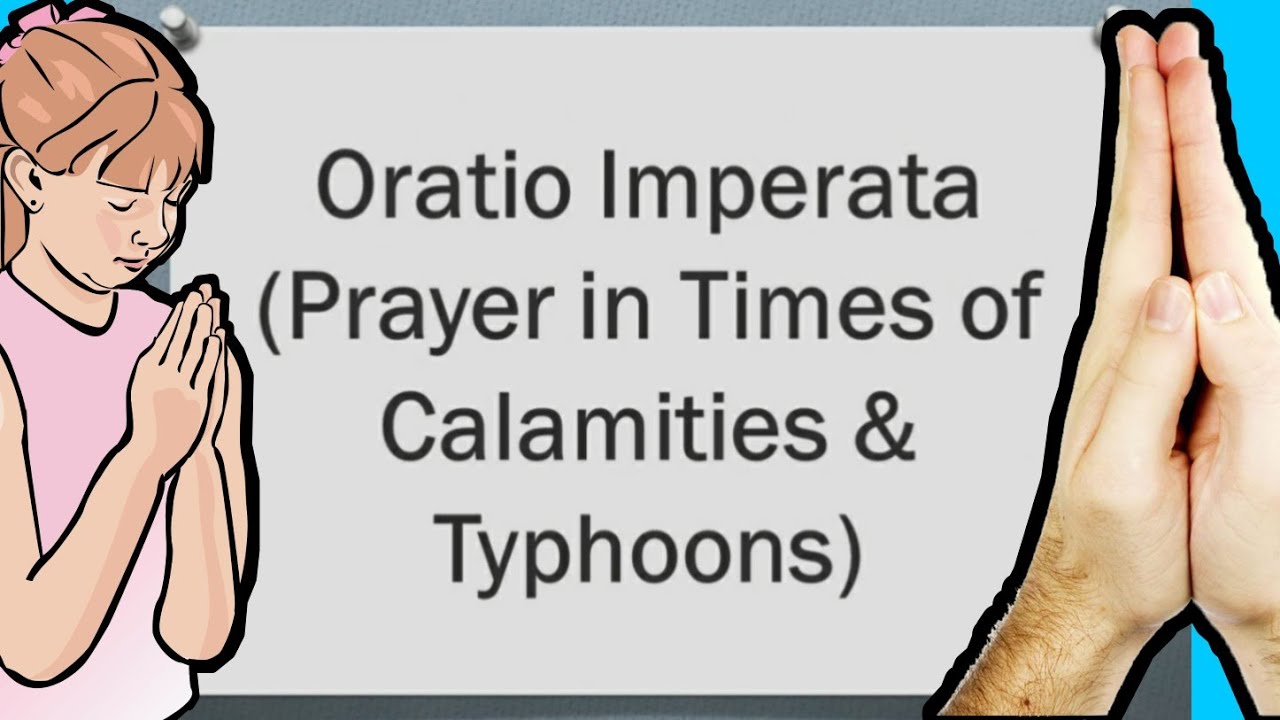 ORATIO IMPERATA (PRAYER IN TIMES OF CALAMITIES & TYPHOONS | # ...