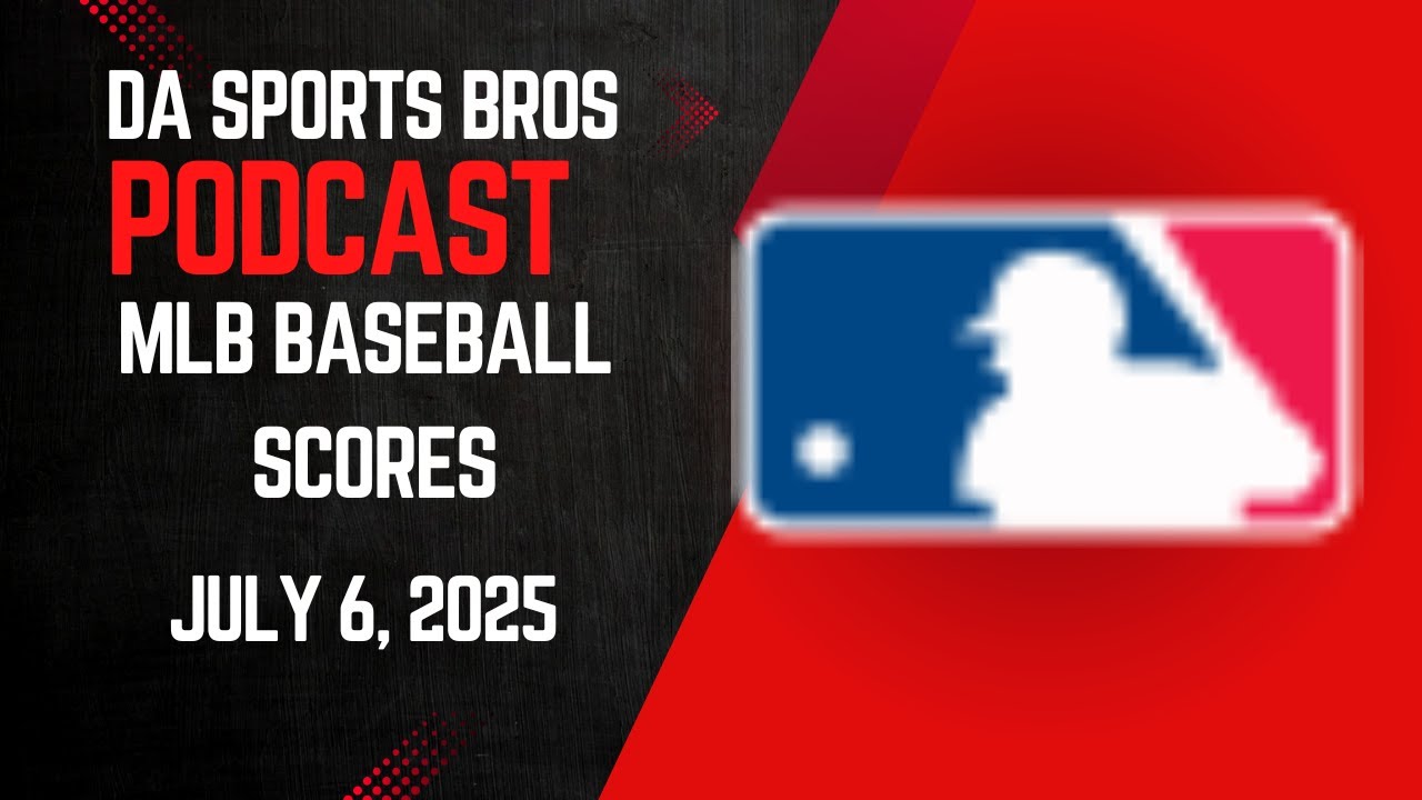 DASBP MLB Baseball Scores Round Up July 6, 2025#mlb #baseball #homerun ...