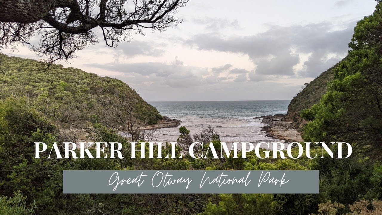 Parker Hill Campground - Great Otway National Park, Cape Otway 国立公園内の静かなキャンプ場、オーストラリア・ケープオタウェイ ...