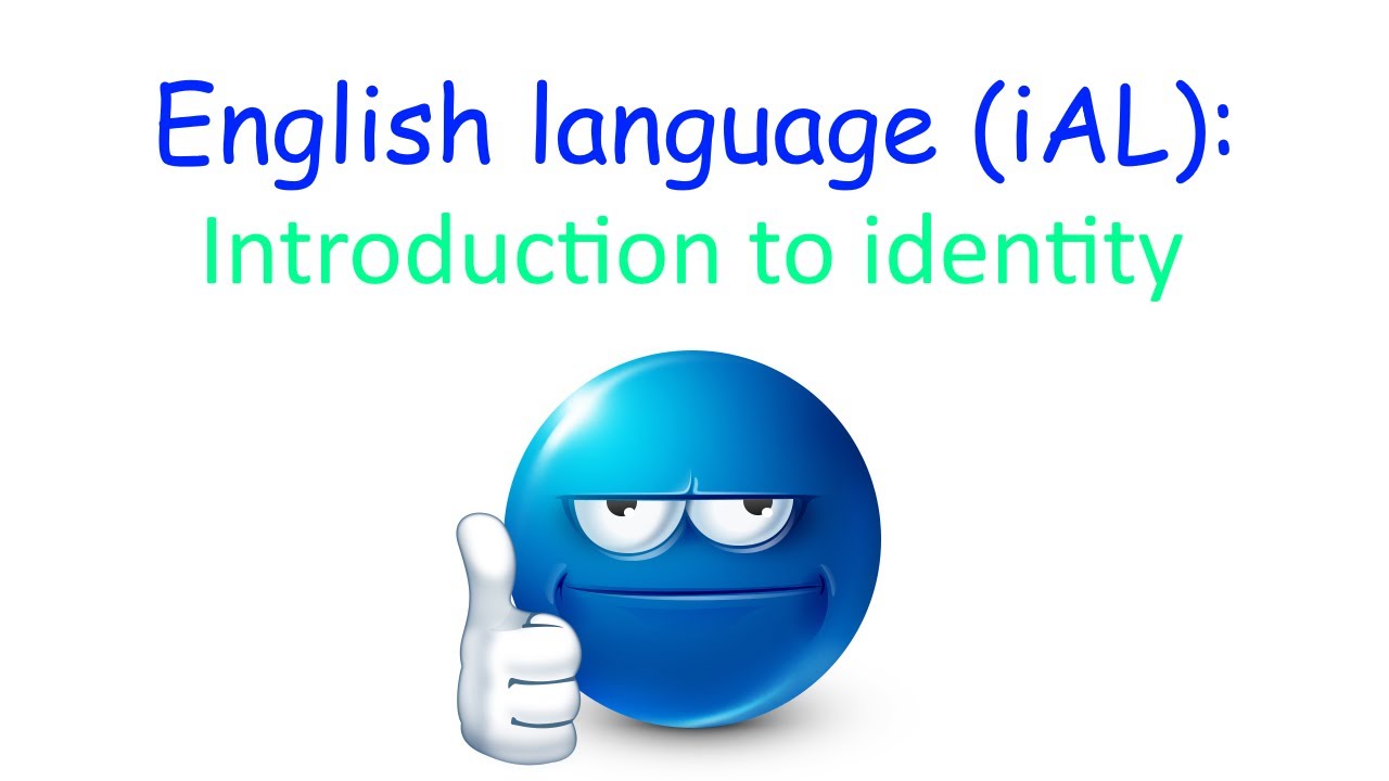 Unit 1: Intro to identity (Edexcel English language) - YouTube