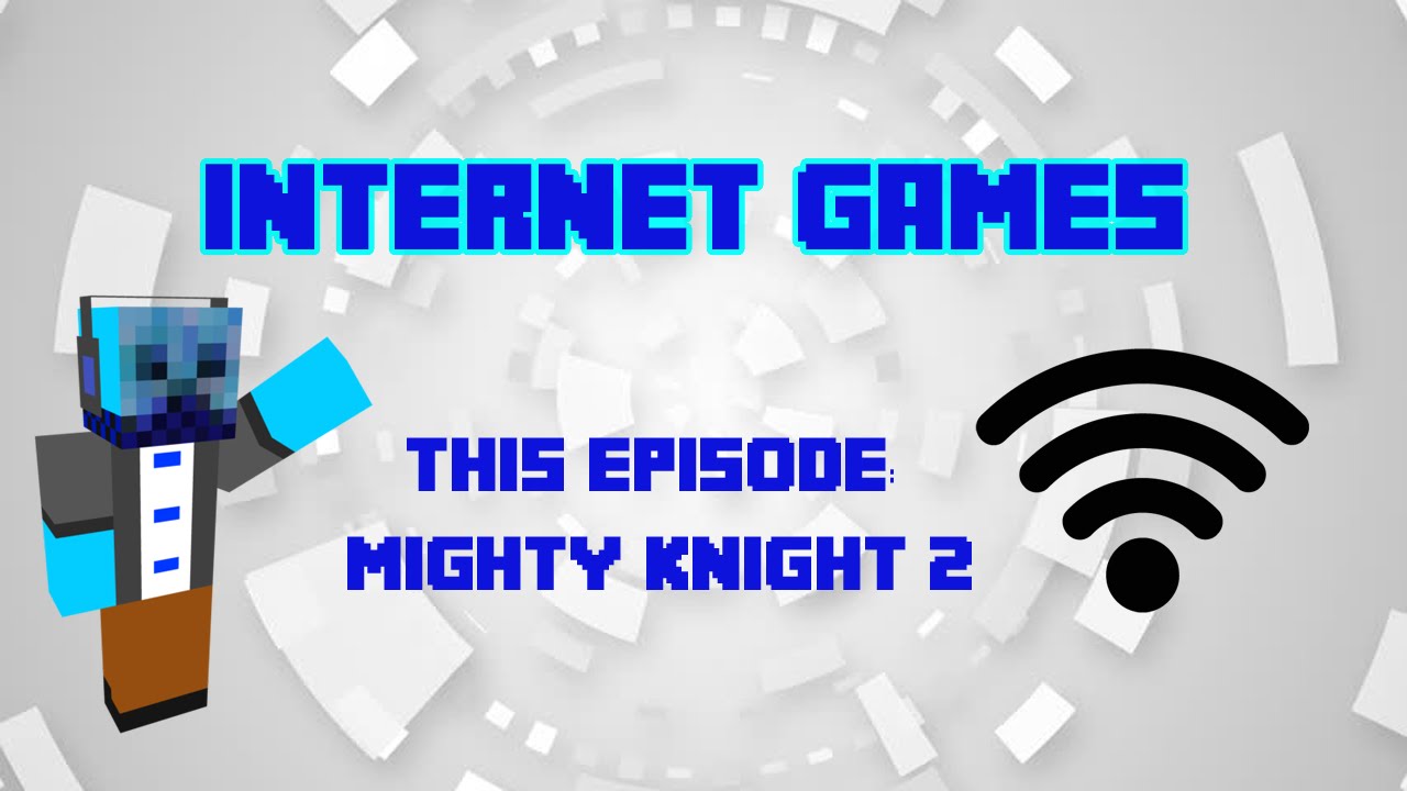 Mighty Knight 2 | Internet Games Playthrough - YouTube
