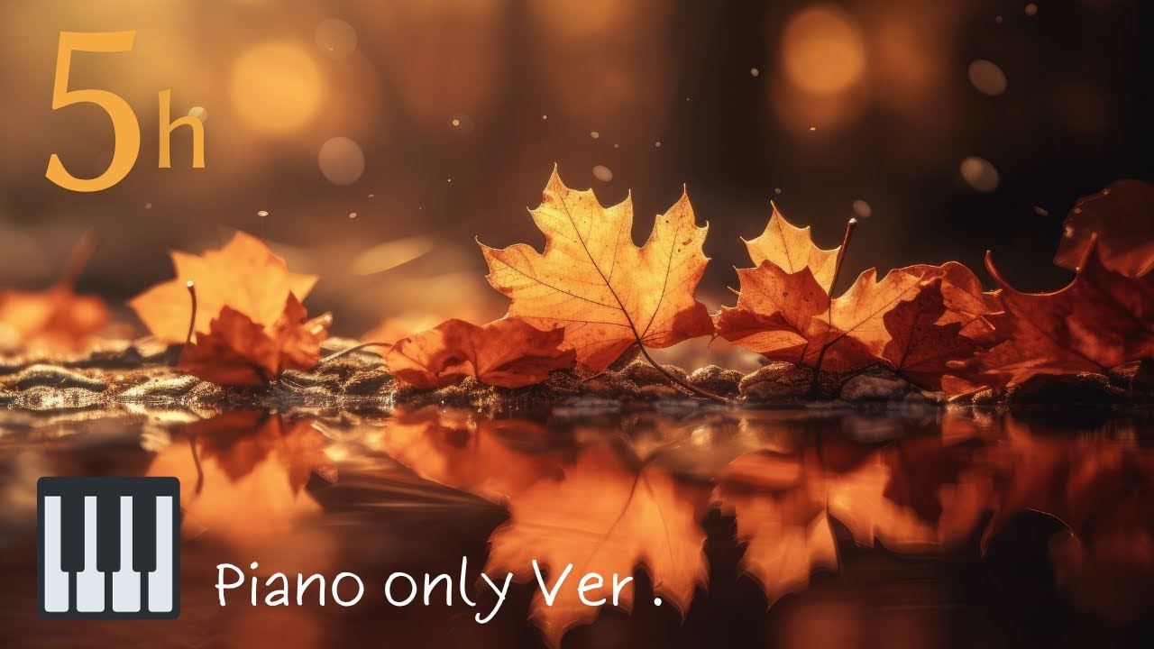 5 Hours Relaxing Piano Music in Autumn 🎵 Meditation Music, Yoga ...