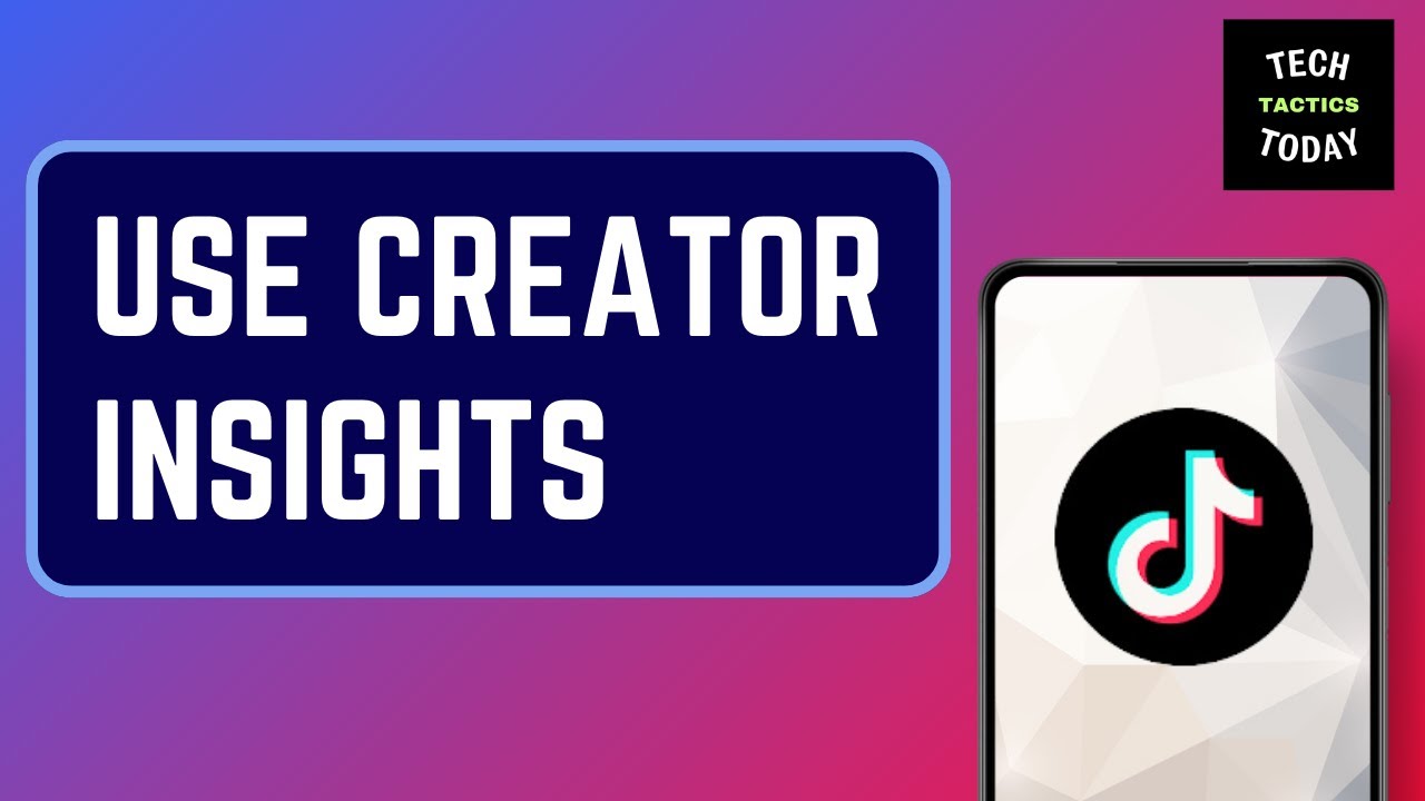 How to Use TikTok Creator Insights | Get Creator Search Insights on ...