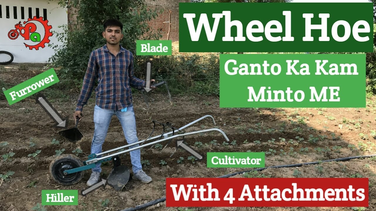 Manual Hand Wheel Hoe Weeder With 4 Attachments | Field Trial | Review ...