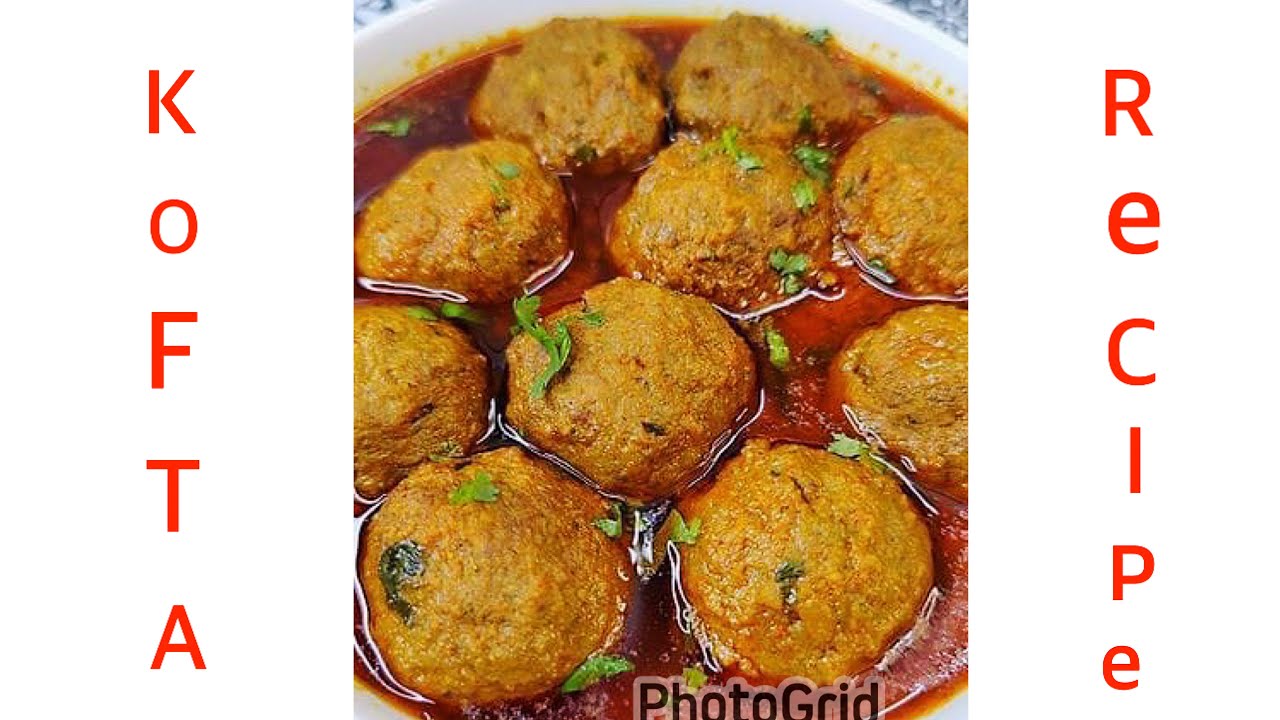 Kofta recipe done by me - YouTube