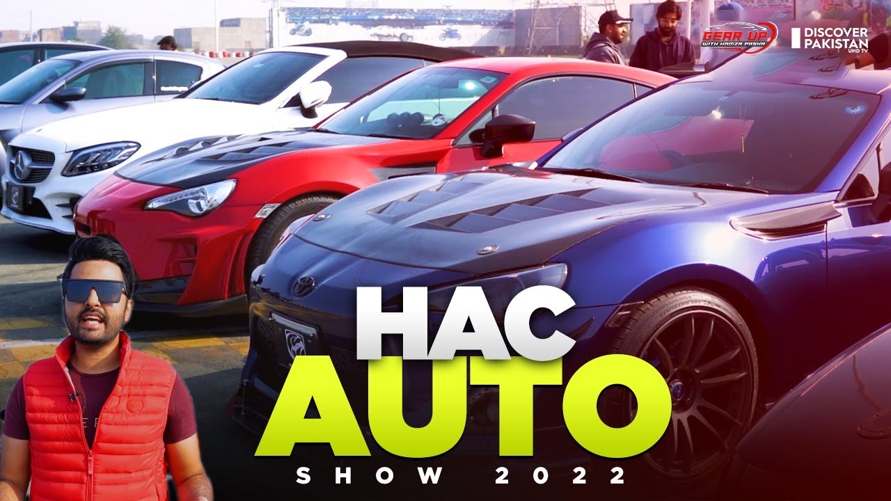 HAC Auto Show 2022 | Gear Up | Discover Pakistan TV - YouTube